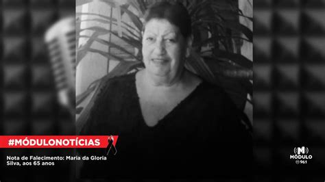 Nota de Falecimento Maria da Gloria Silva aos 65 anos Módulo FM