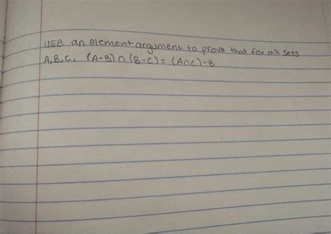 solved use an element argument to prove that for all sets