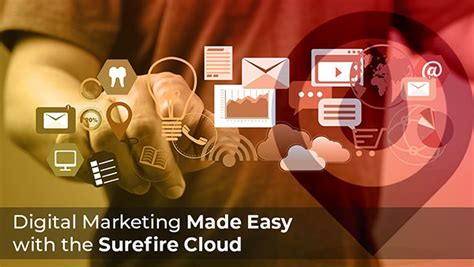 Digital Marketing Made Easy With The Surefire Cloud Contractor