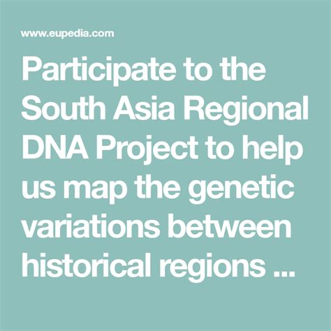 Participate To The South Asia Regional DNA Project To Help Us Map The