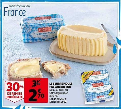 Promo Le Beurre Moulé Paysan Breton 30 De Remise Immédiate chez Auchan