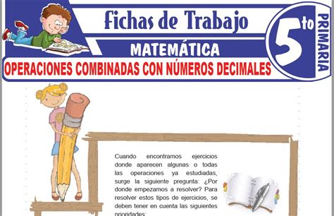 Operaciones Combinadas con números decimales para Quinto de Primaria