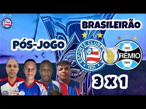 P S Jogo Triunfo Do Esquadr O Bahia X Gr Mio Brasileir O