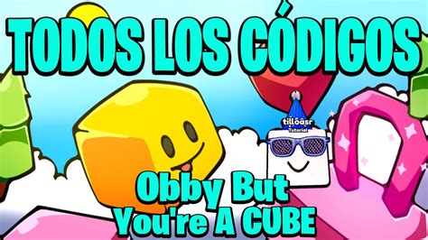 TODOS los CÓDIGOS de OBBY BUT YOURE A CUBE activos Y actualizados