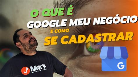 Google meu negócio ATUALIZADO 2022 Passo a Passo de como CADASTRAR uma