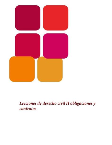 Lecciones De Derecho Civil II Obligaciones Y Contratos Derecho Y