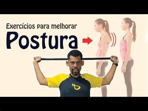Exerc Cios Para Melhorar A Postura Dr Rodrigo Lopes