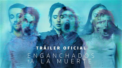 ENGANCHADOS A LA MUERTE Tráiler Oficial 2 en ESPAÑOL Sony Pictures