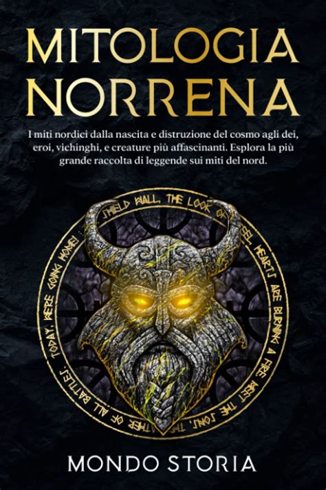 Buy Mitologia Norrena I Miti Nordici Dalla Nascita E Distruzione Del