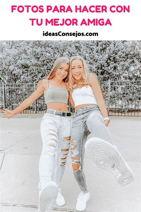 Fotos Para Hacer Con Tu Mejor Amiga Artofit