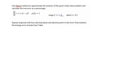 solved use heun s method to approximate the solution of the
