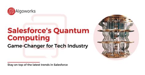 Salesforce Invests In Quantum Technology For The First Time