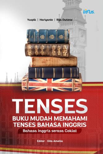 Buku TENSES Buku Mudah Memahami Tenses Bahasa Inggris Bahasa Inggris