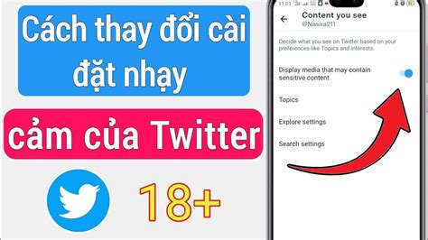 Cách cài đặt xem nội dung nhạy cảm trên Twitter bị ẩn