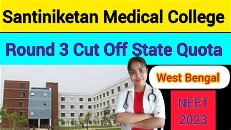 Santiniketan Medical College Round Cut Off West Bengal Neet