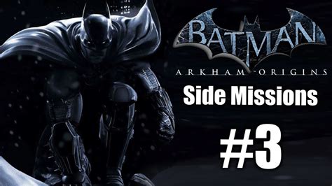 Batman Arkham Origins Side Missions Episode 3 Comms Tower