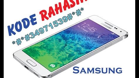 Cara Cek HP Samsung J5 Menggunakan Kode Rahasia Dengan Mudah Artiini