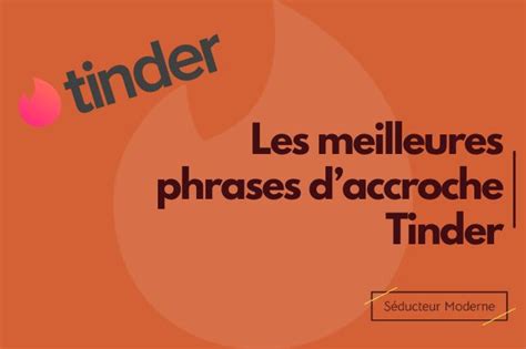 Les 20 meilleures phrases daccroche Tinder 100 réussite