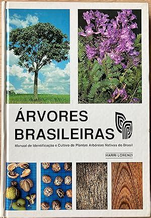 ÁRVORES BRASILEIRAS MANUAL DE IDENTIFICAÇĀO E CULTIVO DE PLANTAS