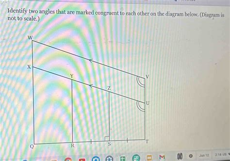 Solved Identify Two Angles That Are Marked Congruent To Each Other On