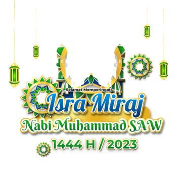 Isra Miraj 2023 Greeting Text Isra Miraj 2023 Isra Miraj 1444 H Isra