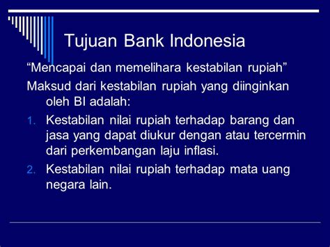 Tugas Dan Tujuan Bank Indonesia