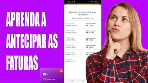 Nubank Como Antecipar Faturas Do Cartão De Crédito Pagamento Antecipado
