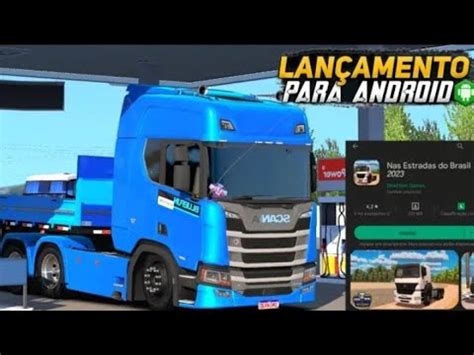 Lançamento hoje do Novo jogo de caminhão Brasileiro para Android Nas