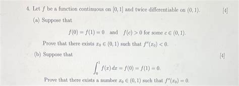 solved 4 let f be a function continuous on [0 1] and twice