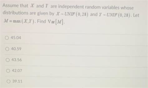solved assume that x and y are independent random variables