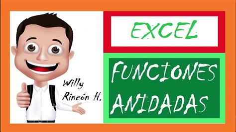 Excel Aplicado Paso A Paso Funciones Anidadas Youtube