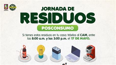 Jornada Para Disponer Tus Residuos Posconsumo