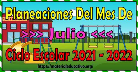 Planeaciones De Todos Los Grados De Primaria Del Mes De Julio Del Ciclo