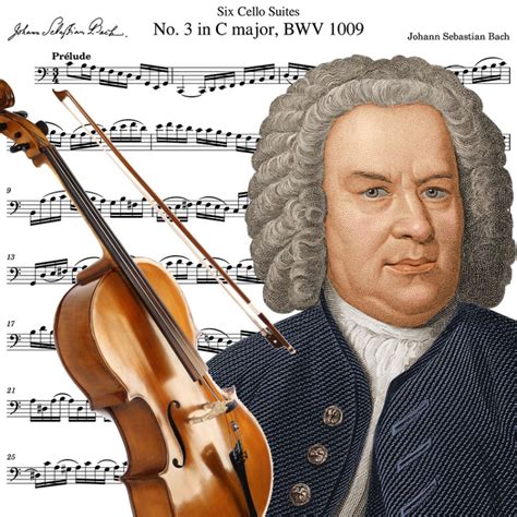 No 3 In C Major BWV 1009 Six Cello Suites Johann Sebastian Bach