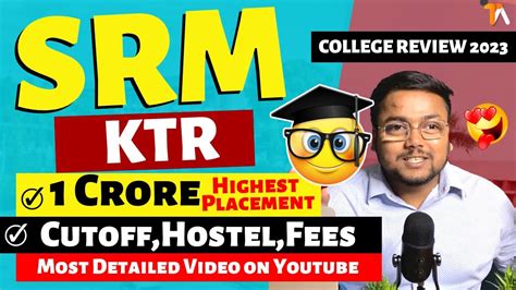 Srm Ktr College Review Fees Hostel Sports Placement