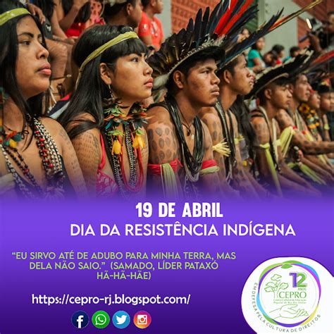 19 de abril Dia de Resistência e Luta dos Povos Indígenas Centro