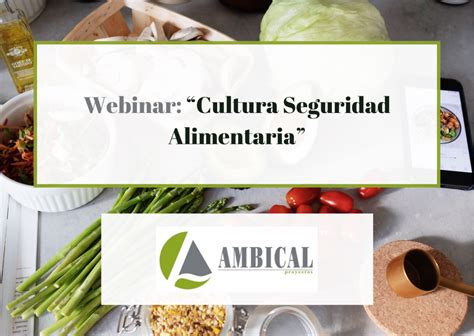 Webinar Cultura Seguridad Alimentaria Ambical