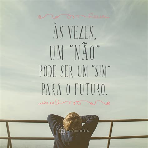 Tudo Na Vida Tem Um Prop Sito Frases De Bom Dia Reflex O
