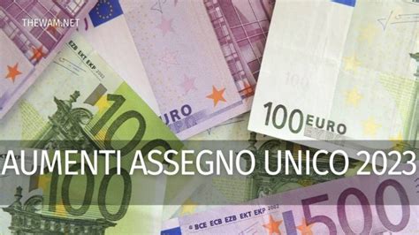 Assegno Unico Le Maggiorazioni Ecco Quanto Aumenta