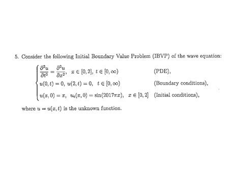solved 5 consider the following initial boundary value
