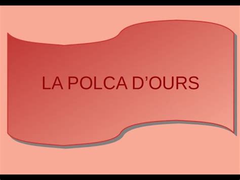 Polca D Ours YouTube