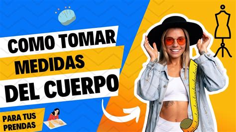 C Mo Tomar Medidas Del Cuerpo Paso A Paso Super F Cil Desde Cero