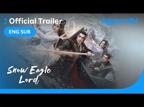 Snow Eagle Lord TRAILER Bai Shu Gülnezer Bextiyar YouTube