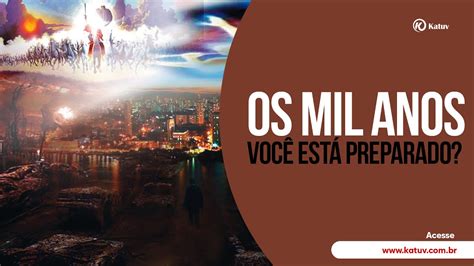Vem Ai o Milenio Você está preparado para ele YouTube