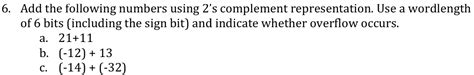 solved 6 add the following numbers using 2 s complement