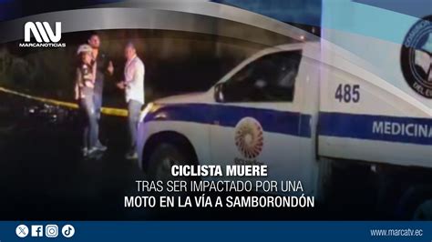Tr Gico Accidente En La V A A Samborond N Ciclista Pierde La Vida Tras