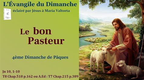 Évangile du dimanche selon Maria Valtorta Le bon Pasteur YouTube