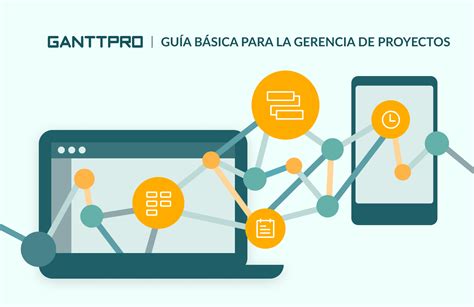 Gestión de proyectos qué es ejemplos para qué sirve y cuáles son