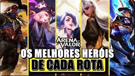 OS MELHORES HERÓIS DE CADA ROTA NO ARENA OF VALOR TIER LIST META