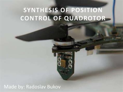 synthesis of position control of quadrotor ppt